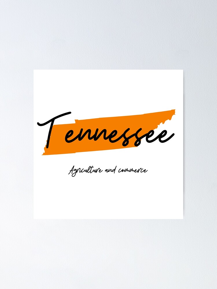 "Tennessee State Motto Agriculture and Commerce " Poster by Drs645 ...