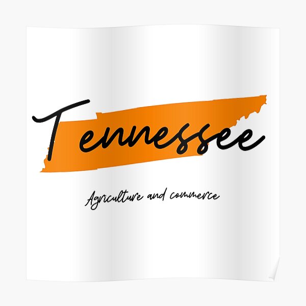 "Tennessee State Motto Agriculture and Commerce " Poster by Drs645 ...