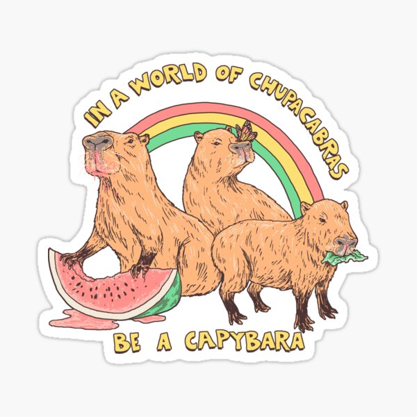 "Be A Capybara" Sticker for Sale by wytrab8 | Redbubble