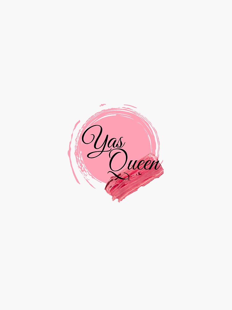 "Yas Queen" Sticker for Sale by TheArtSpot123 | Redbubble