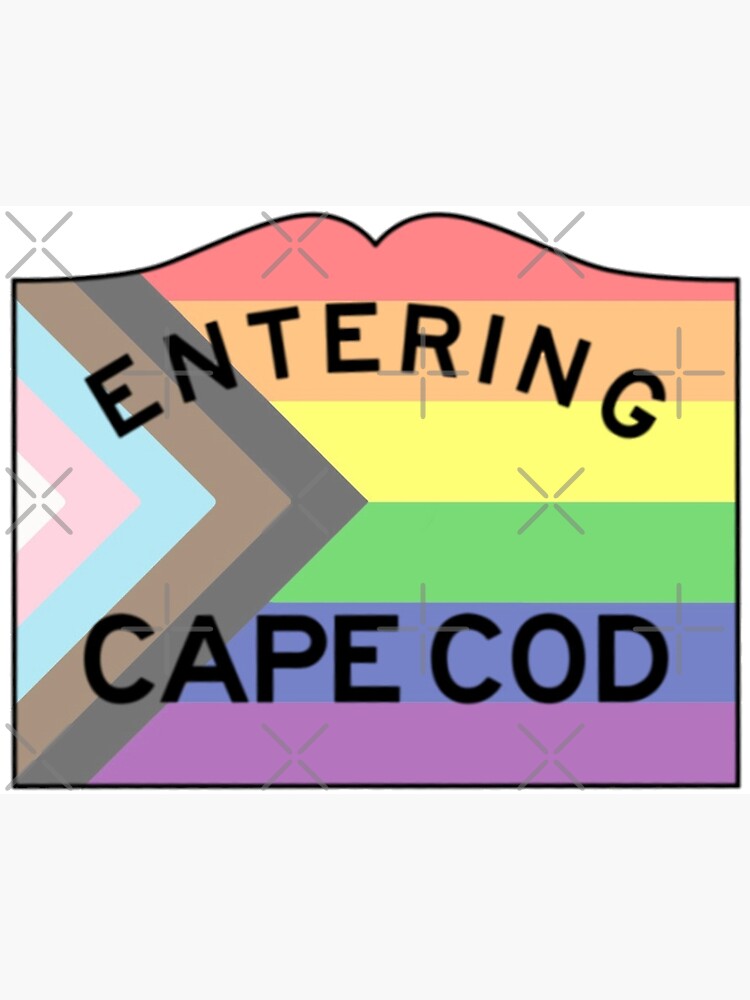 "Entering Cape Cod Highway Sign - Progress Rainbow Pride" Poster for ...