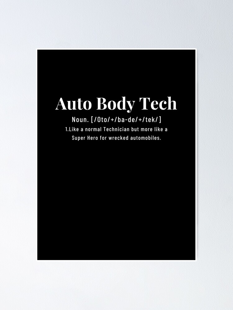"Auto Body Tech Super Hero definition." Poster for Sale by ...