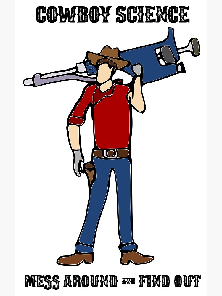 "Cowboy Science" Poster by KClay98 | Redbubble