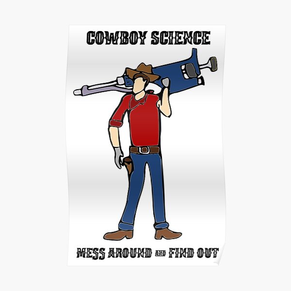 "Cowboy Science" Poster by KClay98 | Redbubble