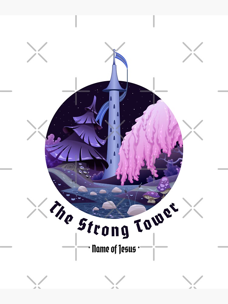 "The Strong Tower Name of Jesus" Sticker for Sale by OnlyJesusPrints ...