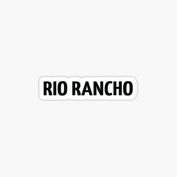 "Rio Rancho" Sticker for Sale by GoodVibesWX9 | Redbubble