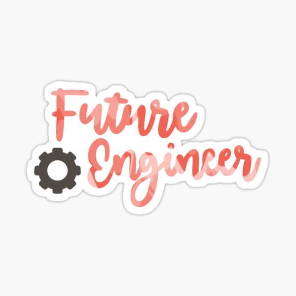 "Future Engineer - Career" Sticker for Sale by lolalistic | Redbubble
