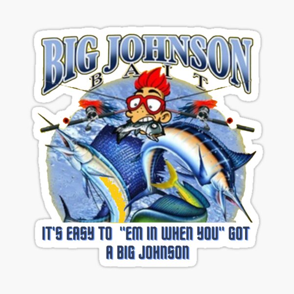 Big Johnson Logo Save 20% On The Hunting Collection!!! Plus Save 20%