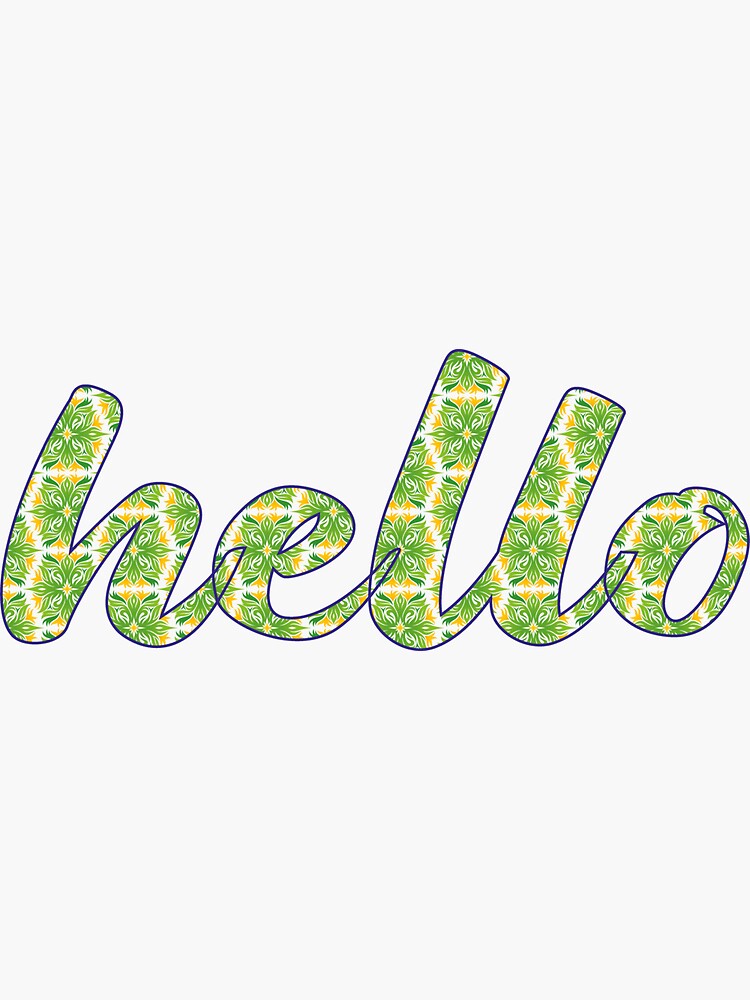 "hello " Sticker by ArtDesignone | Redbubble