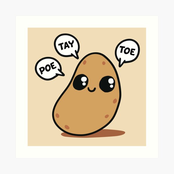 "Poe Tay Toe - cute kawaii potato " Art Print for Sale by monkeysoup ...