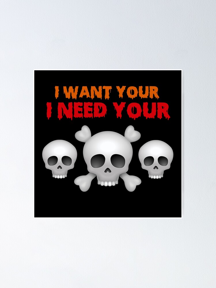 "I Want Your Skull, I Need Your Skulls (Misfits band Halloween Danzig ...
