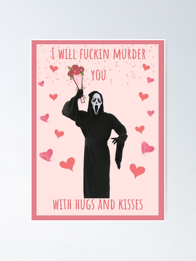 "Ghostface Valentine's Card" Poster by solusdoitsolo | Redbubble