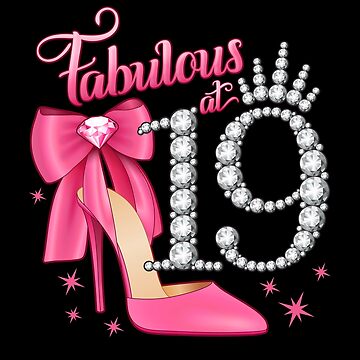 "19th Birthday. Fabulous at 19 girls, ladies" Sticker for Sale by ...