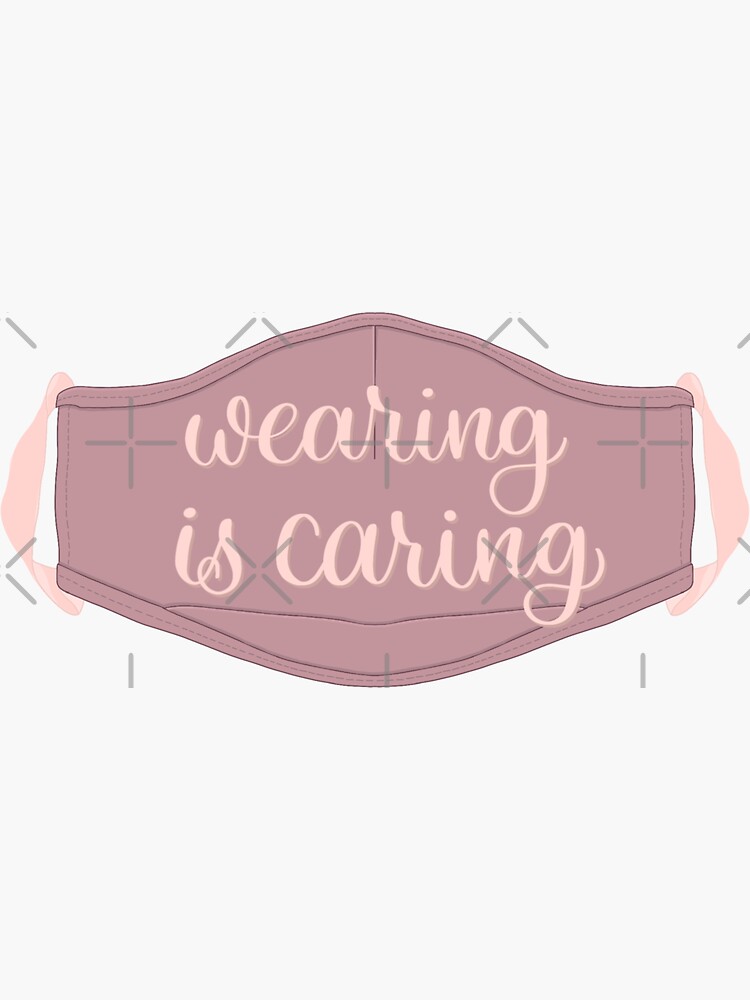 "Wearing Is Caring" Sticker for Sale by CarliCreates | Redbubble
