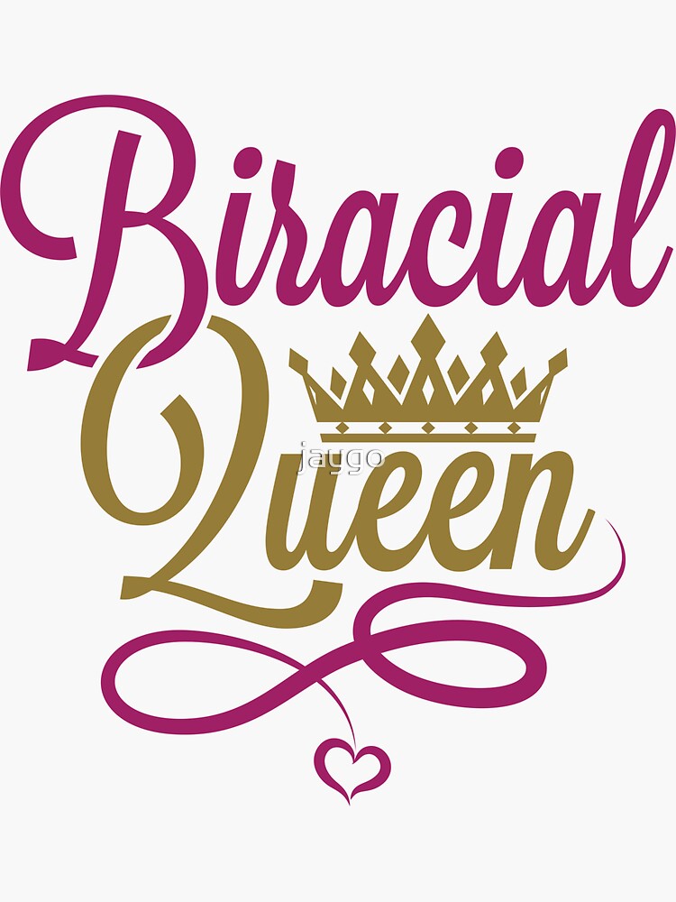 "Biracial Queen Mixed Race Mixed Chicks Women Girls" Sticker for Sale ...