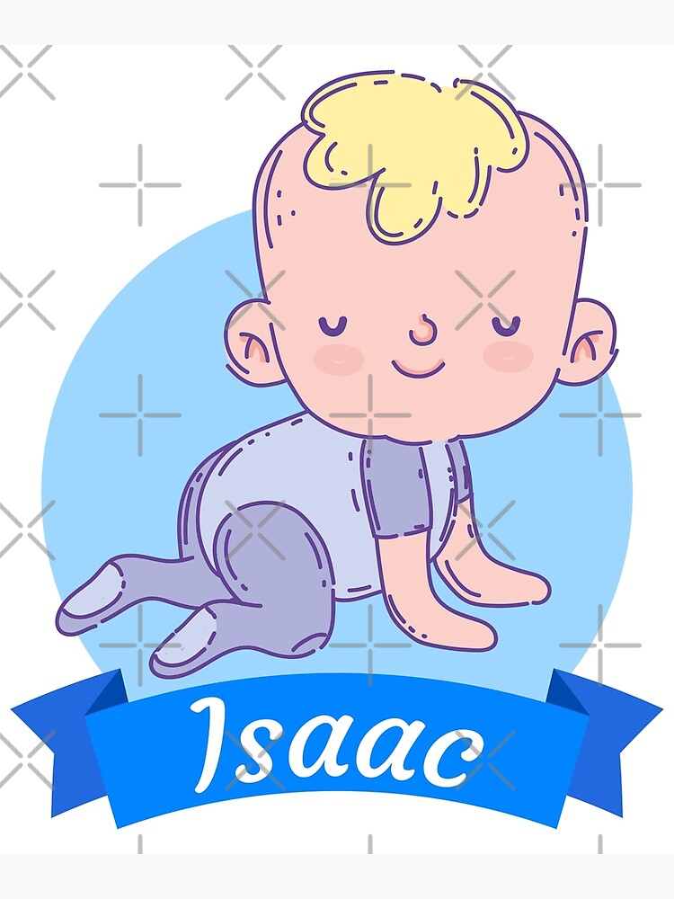 "Isaac Boy names for babies" Poster for Sale by Piztees | Redbubble