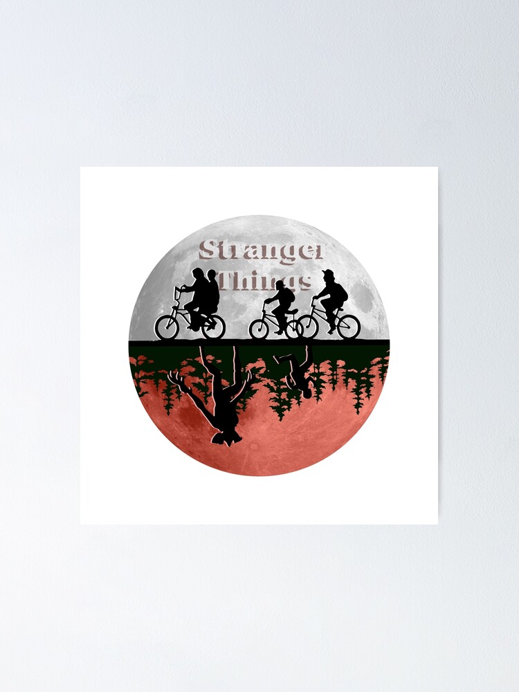 "Stranger Things split moon" Poster by Gabby-Stickerz | Redbubble