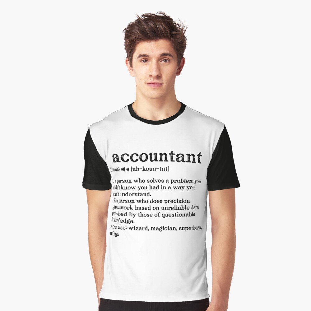 "Accountant Definition; See also: Wizard, Magician, Superhero, Ninja ...