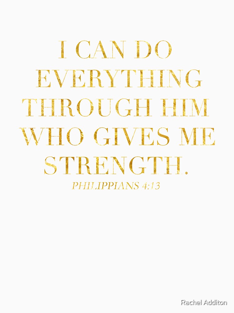 "Philippians 4:13" T-shirt by racheladditon | Redbubble | philippians 4 ...