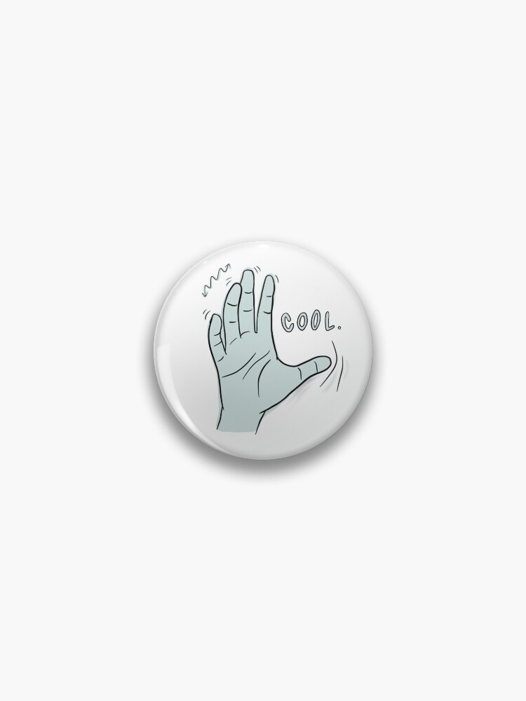 Cool.” ASL" Pin for Sale by * Dear Moon Studios * | Redbubble
