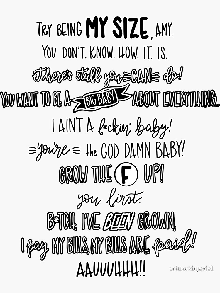 "Try Being my size Amy" Sticker for Sale by artworkbyevie1 | Redbubble