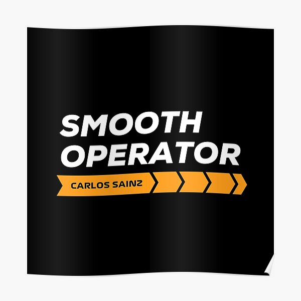 "Smooth Operator (Carlos Sainz)" Poster for Sale by supercar1 | Redbubble