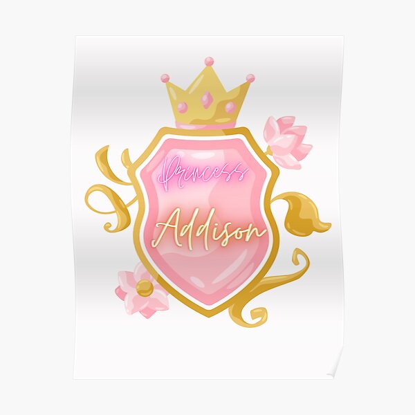 "Princess Addison" Poster by Sheen-designs | Redbubble