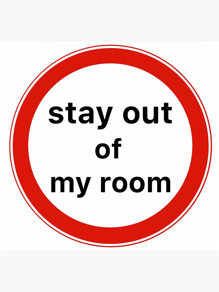 "Stay out of my room" Sticker for Sale by CB-graphics | Redbubble