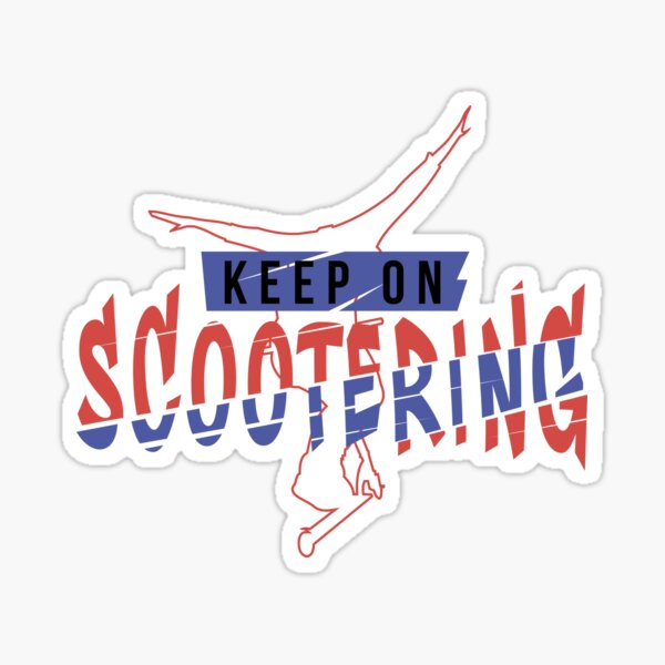 "Keep on freestye scootering" Sticker by xtrancer | Redbubble
