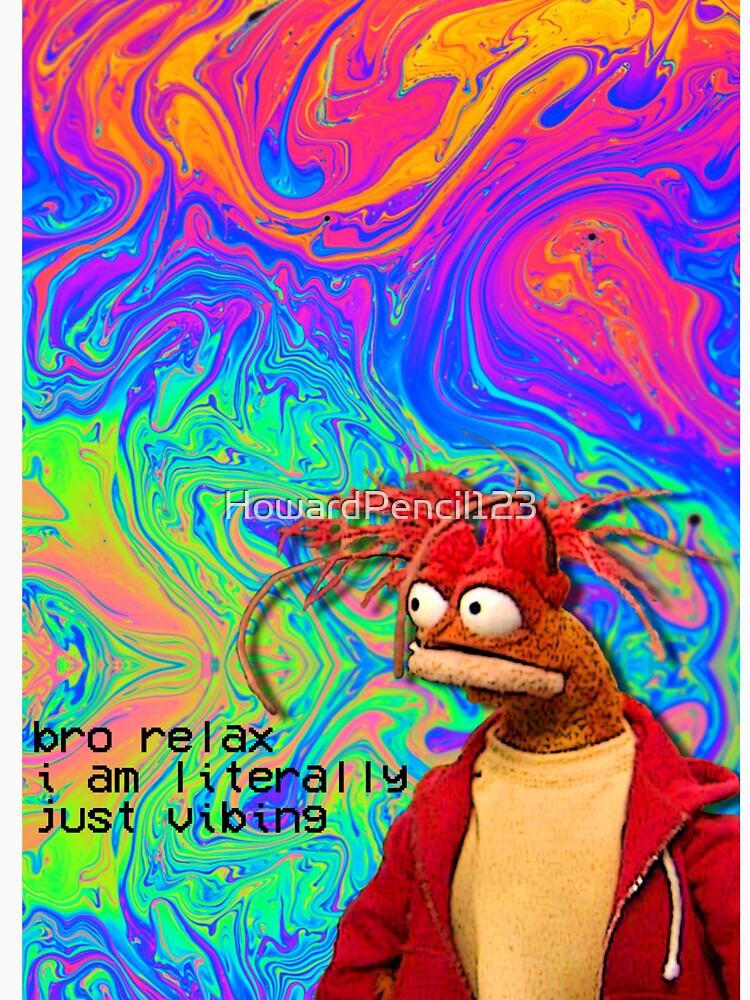 "bro relax i am literally just vibing" Essential T-Shirt for Sale by ...