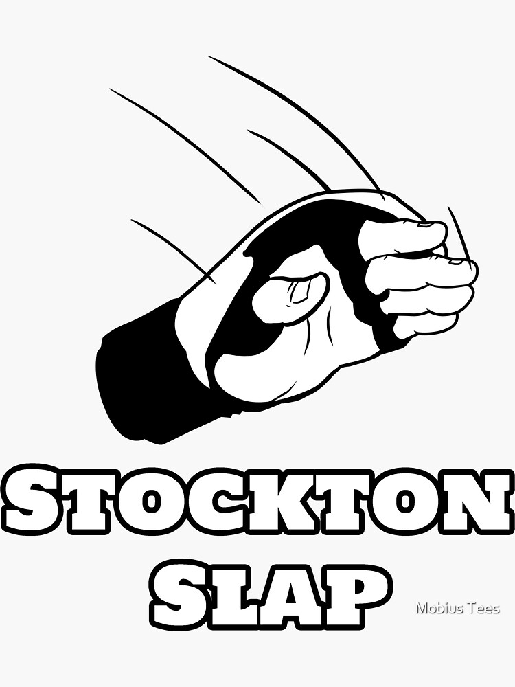 "The Stockton Slap" Sticker for Sale by Sregge | Redbubble