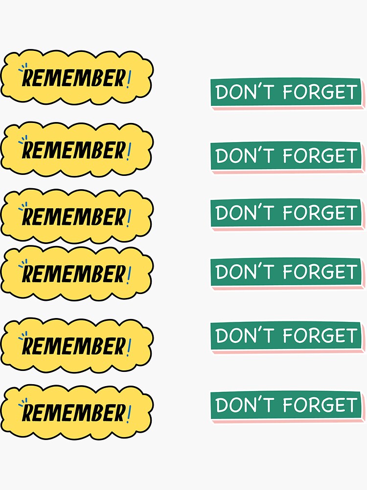 "Remember , Don't Forget Stickers " Sticker by Sea-store | Redbubble