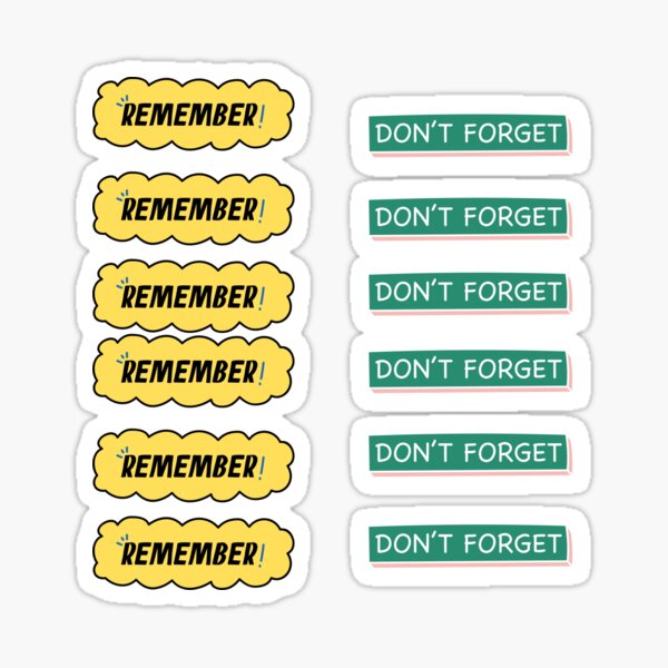 "Remember , Don't Forget Stickers " Sticker by Sea-store | Redbubble