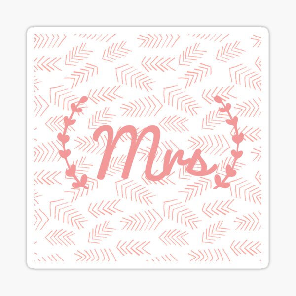 "Mrs" Sticker by AsmaaBr | Redbubble