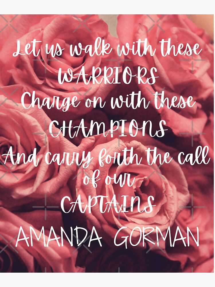 "Chorus of the Captains - Inspirational Quote - Amanda Gorman Super ...