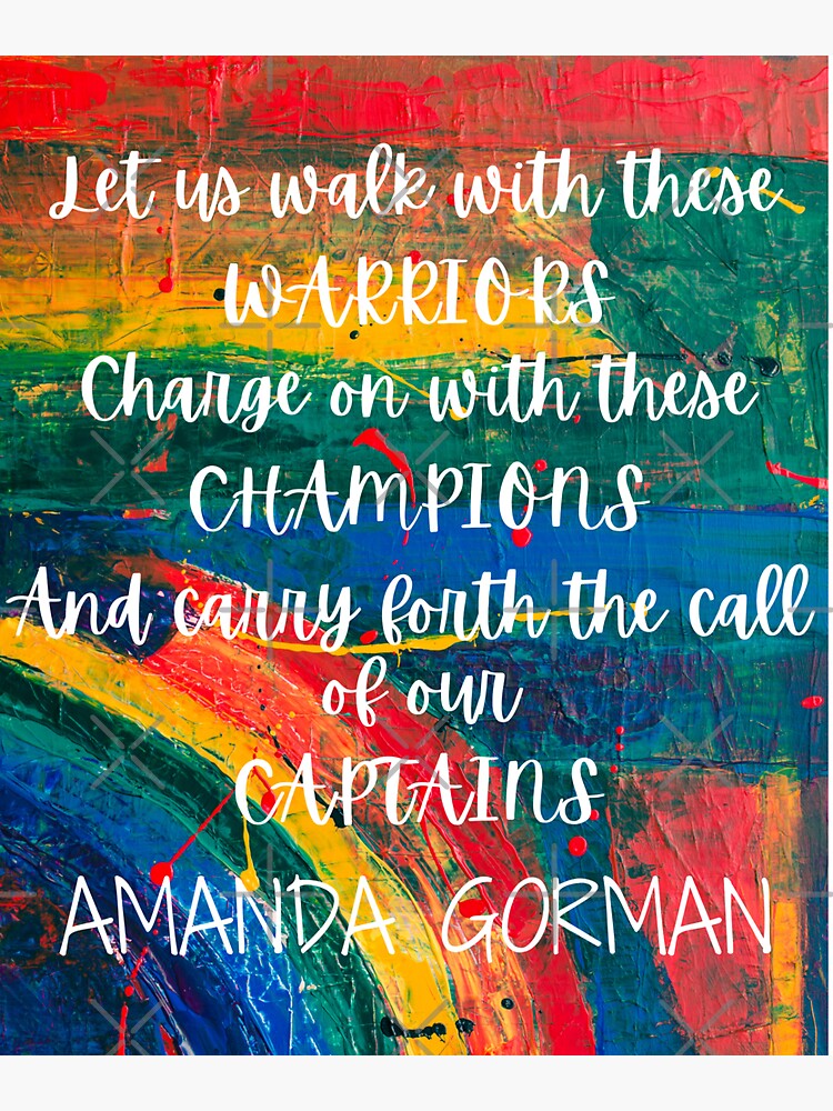 "Chorus of the Captains - Inspirational Quote - Amanda Gorman Super ...