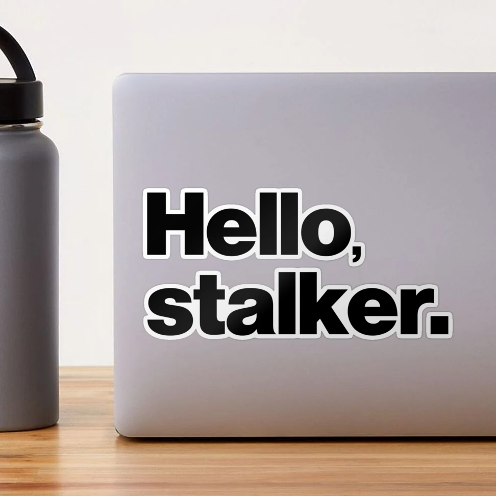 Hello Stalker Tumblr
