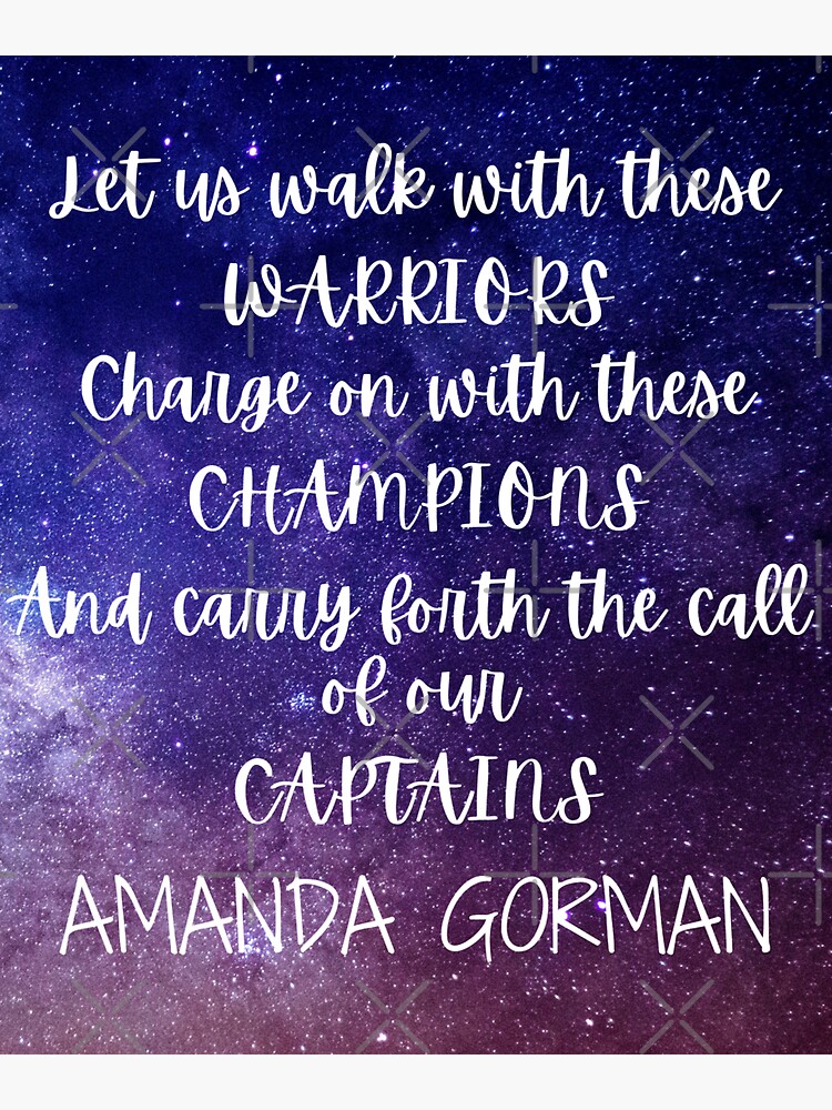 "Chorus of the Captains - Inspirational Quote - Amanda Gorman Super ...