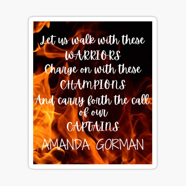 "Chorus of the Captains - Inspirational Quote - Amanda Gorman Super ...