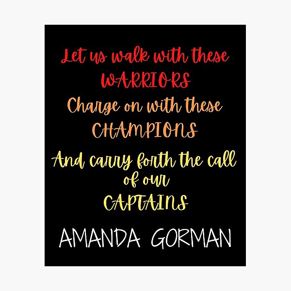"Chorus of the Captains - Inspirational Quote - Amanda Gorman Super ...