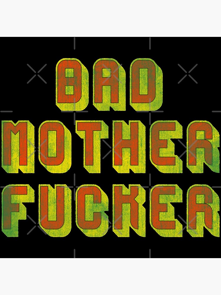 Bad Mother Fucker Pulp Fiction Jules Winnfield Poster By Jamanut