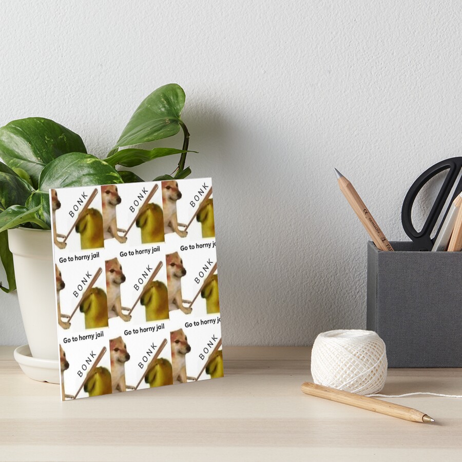 "doge bonk go to horny jail meme" Art Board Print for Sale by byrdmilk ...