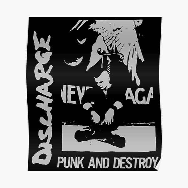 "Discharge - Punk and destroy" Poster for Sale by BristolHummm | Redbubble