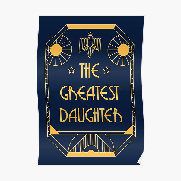 "The Greatest Daughter - Art Deco Medal of Honor" Poster for Sale by ...