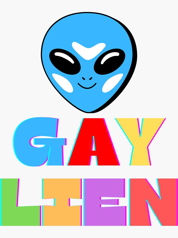 "Gaylien Funny Gay Pride " Sticker for Sale by khunnuchz | Redbubble