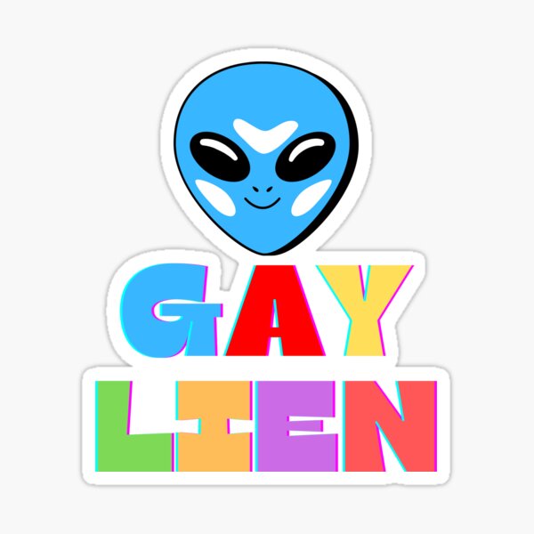 "Gaylien Funny Gay Pride " Sticker for Sale by khunnuchz | Redbubble