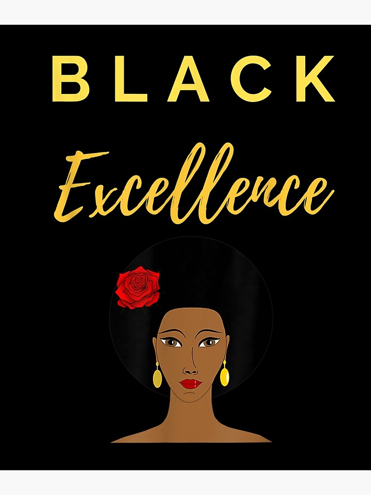 "Black Excellence African American Black History Month" Poster for Sale ...
