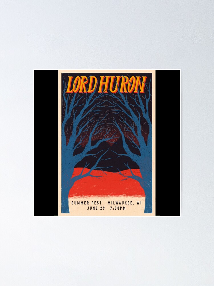 "Lord Huron" Poster by Navelgumg | Redbubble