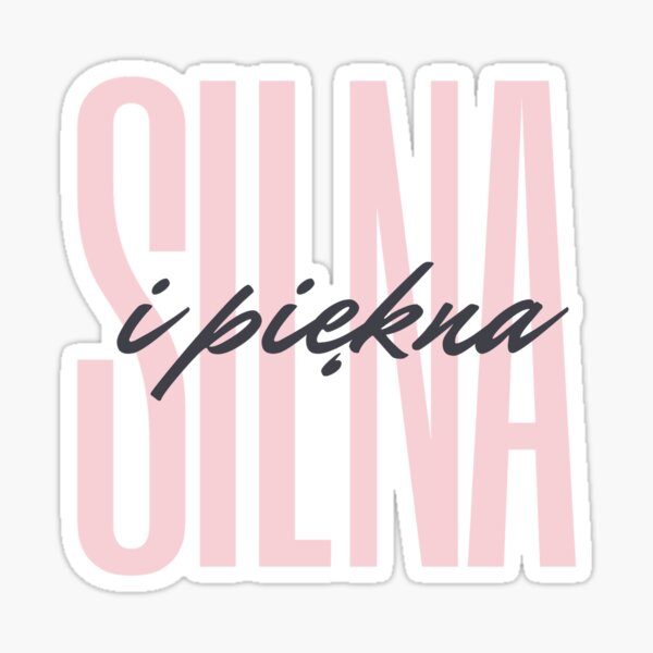 "Silna i piękna" Sticker by DeStars | Redbubble