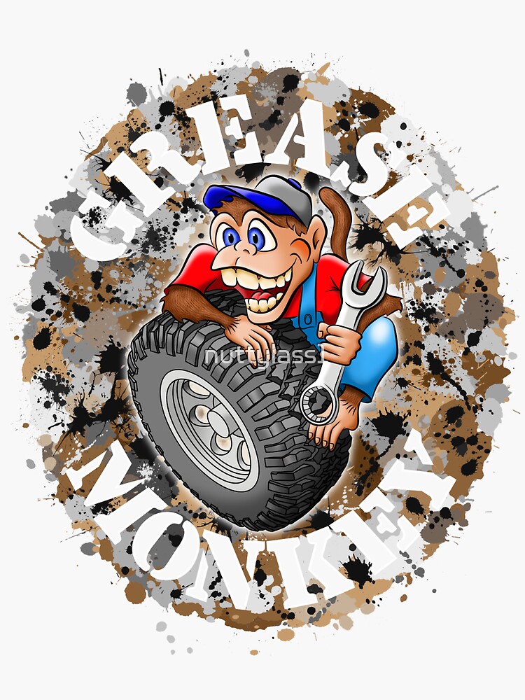 " Grease Monkey" Sticker for Sale by nuttylass1 | Redbubble
